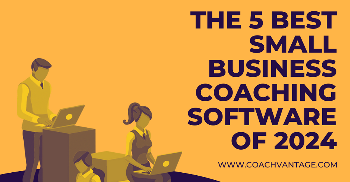 The 5 Best Small Business Coaching Software of 2024
